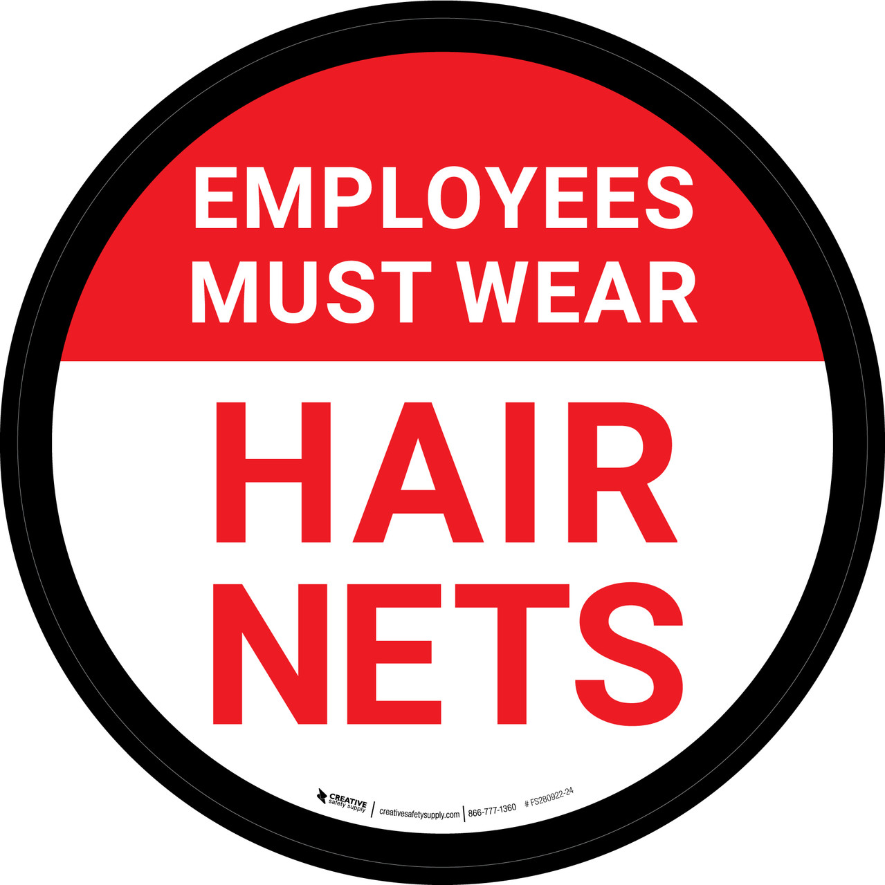 Employees Must Wear Hair Nets Red Circular - Floor Sign