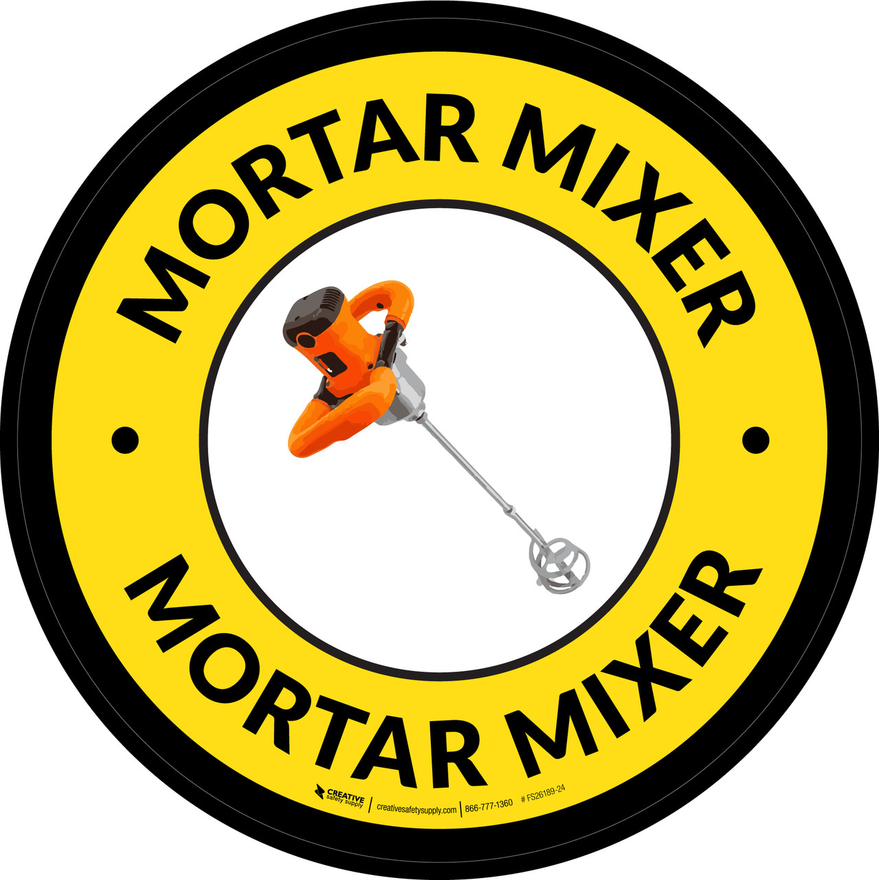Mortar Mixer Yellow Circular - Floor Sign | Creative Safety Supply