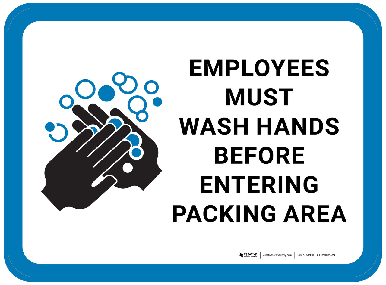 Employees Must Wash Hands Before Entering Packing Area with Icon ...