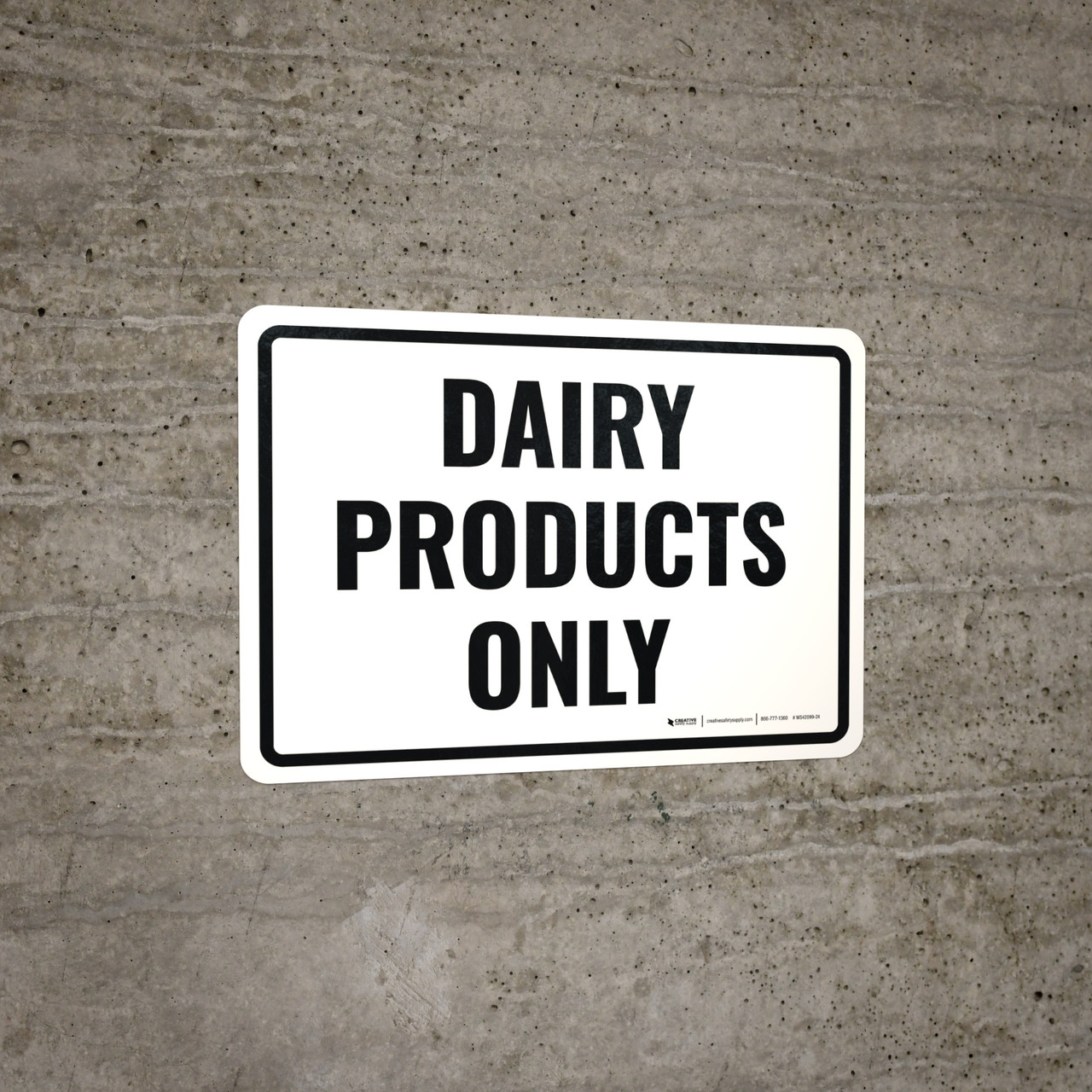Dairy Products Only Landscape - Wall Sign