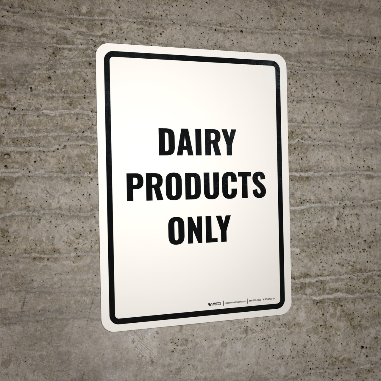 Dairy Products Only Portrait - Wall Sign