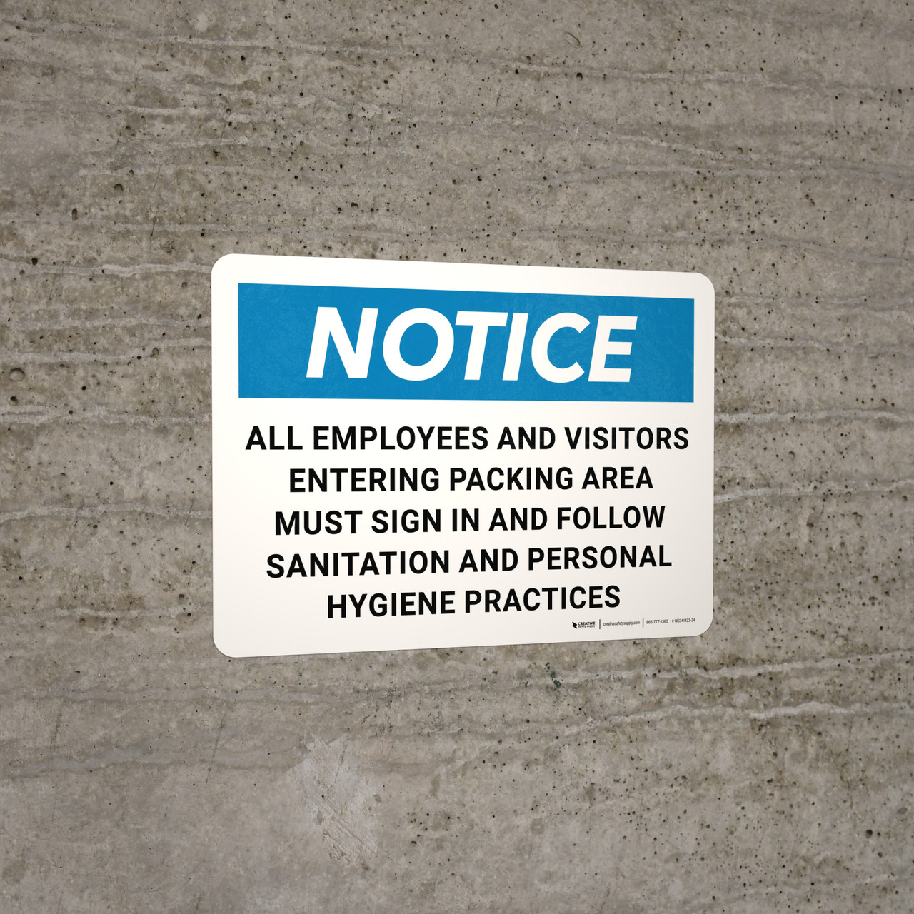 Notice: Employees and Visitors Entering Packing Area Must Sign In ...