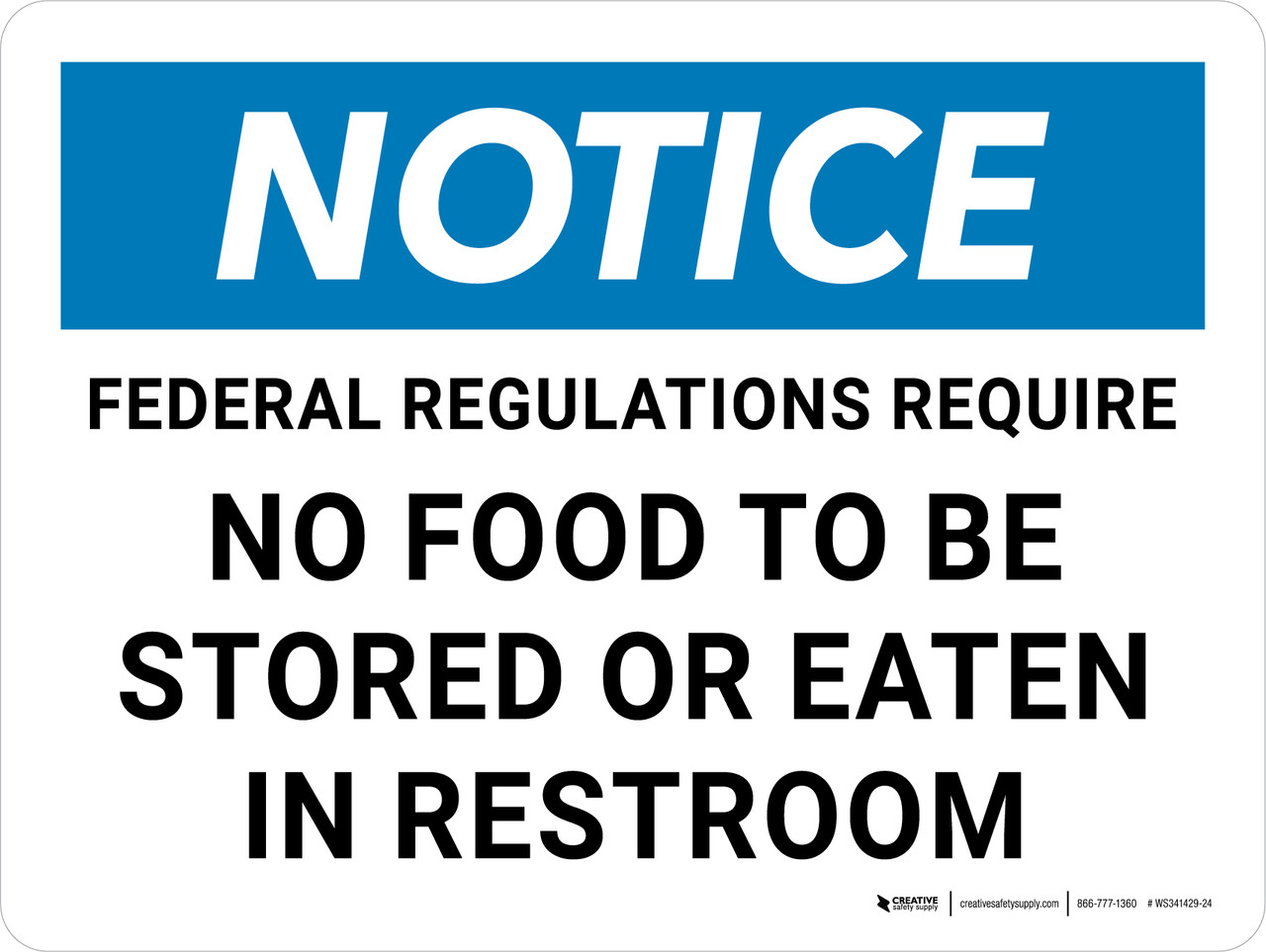 Notice: Federal Regulations - No Food To Be Stored or Eaten in Restroom ...