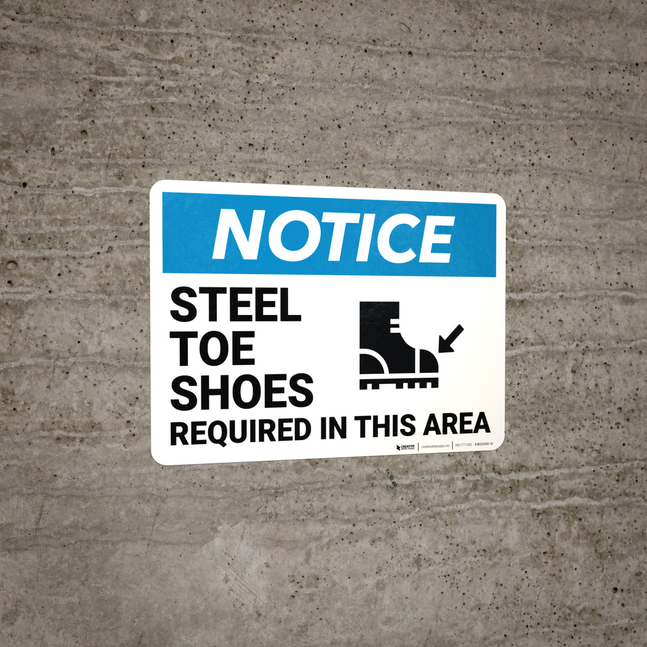 Notice: Steel Toe Shoes Required in This Area - Wall Sign