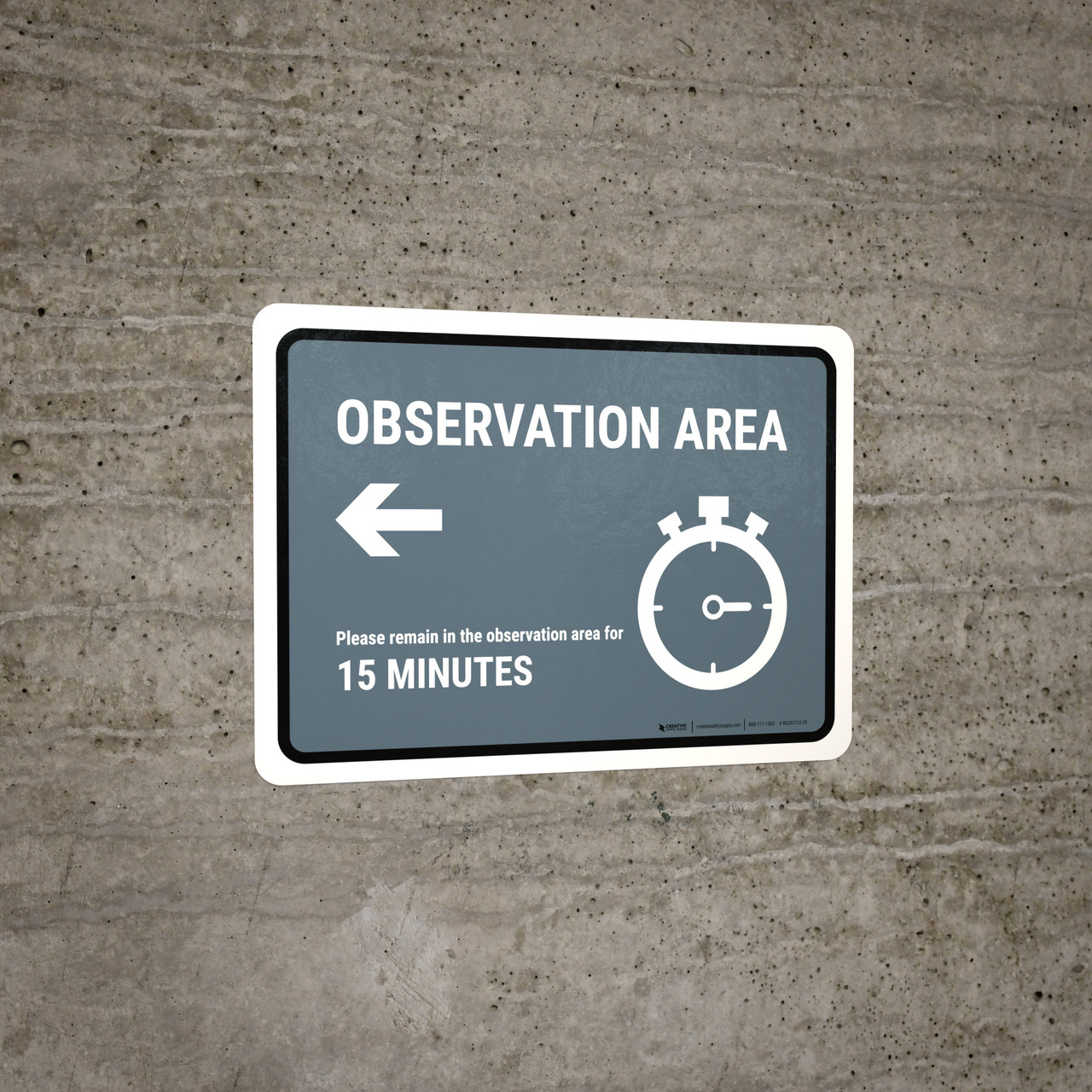 Observation Area: Please Remain In Observation Area: Left Arrow ...