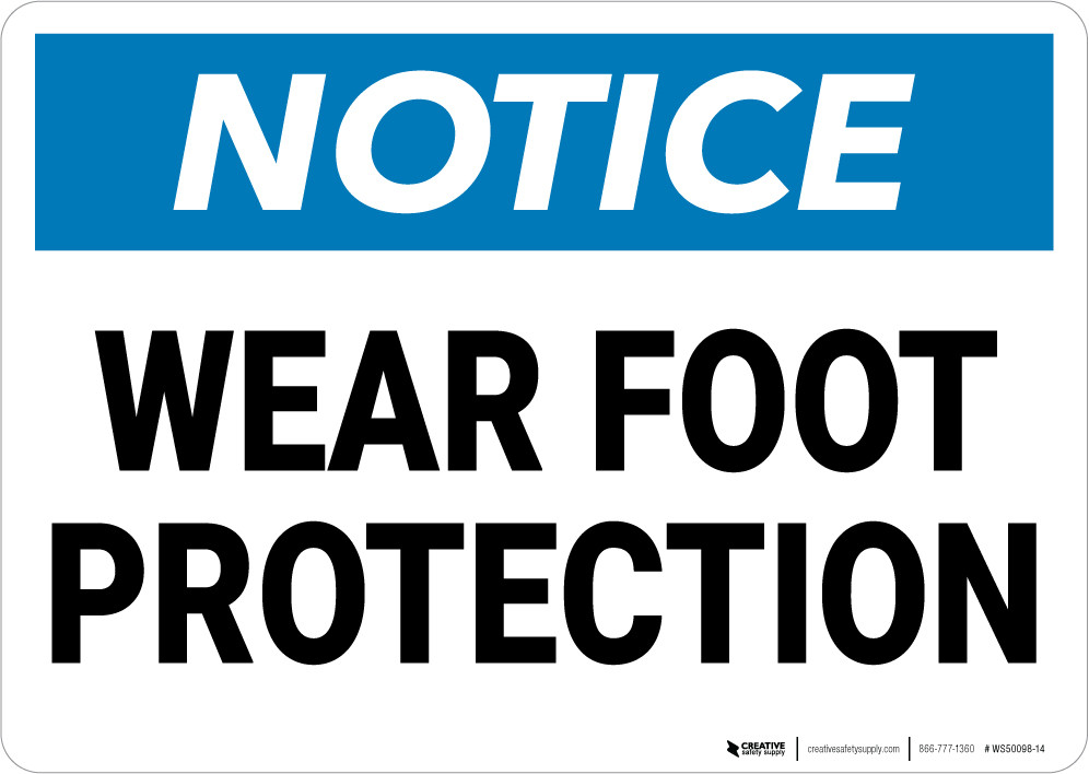 Notice: Wear Foot Protection - Wall Sign