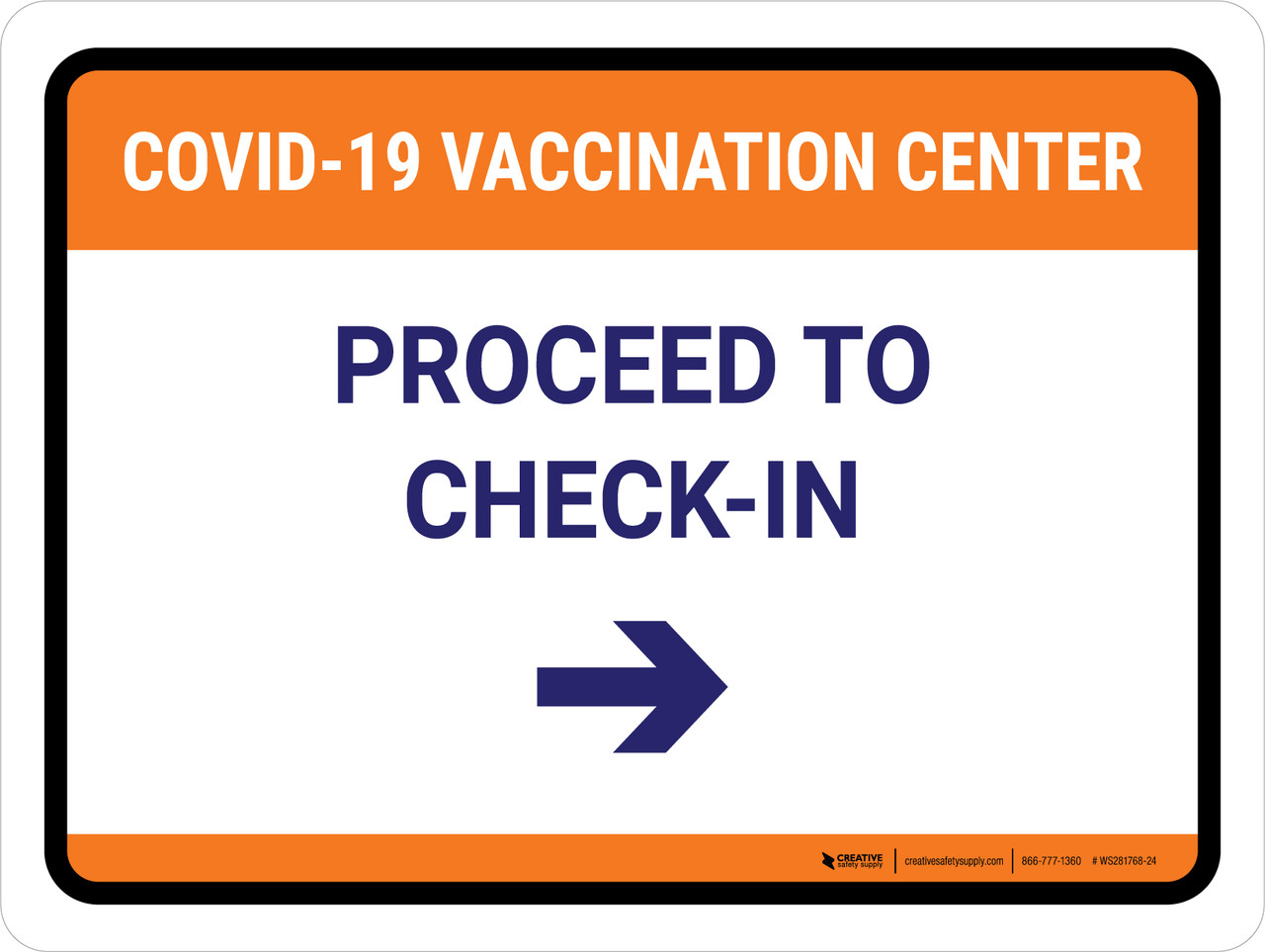 Covid-19 Vaccination Center: Proceed To Check In Right Arrow Landscape ...