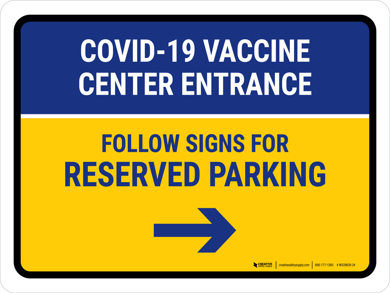 Covid-19 Vaccine Center Entrance - Reserved Parking Right Arrow V2 Landscape - Wall Sign