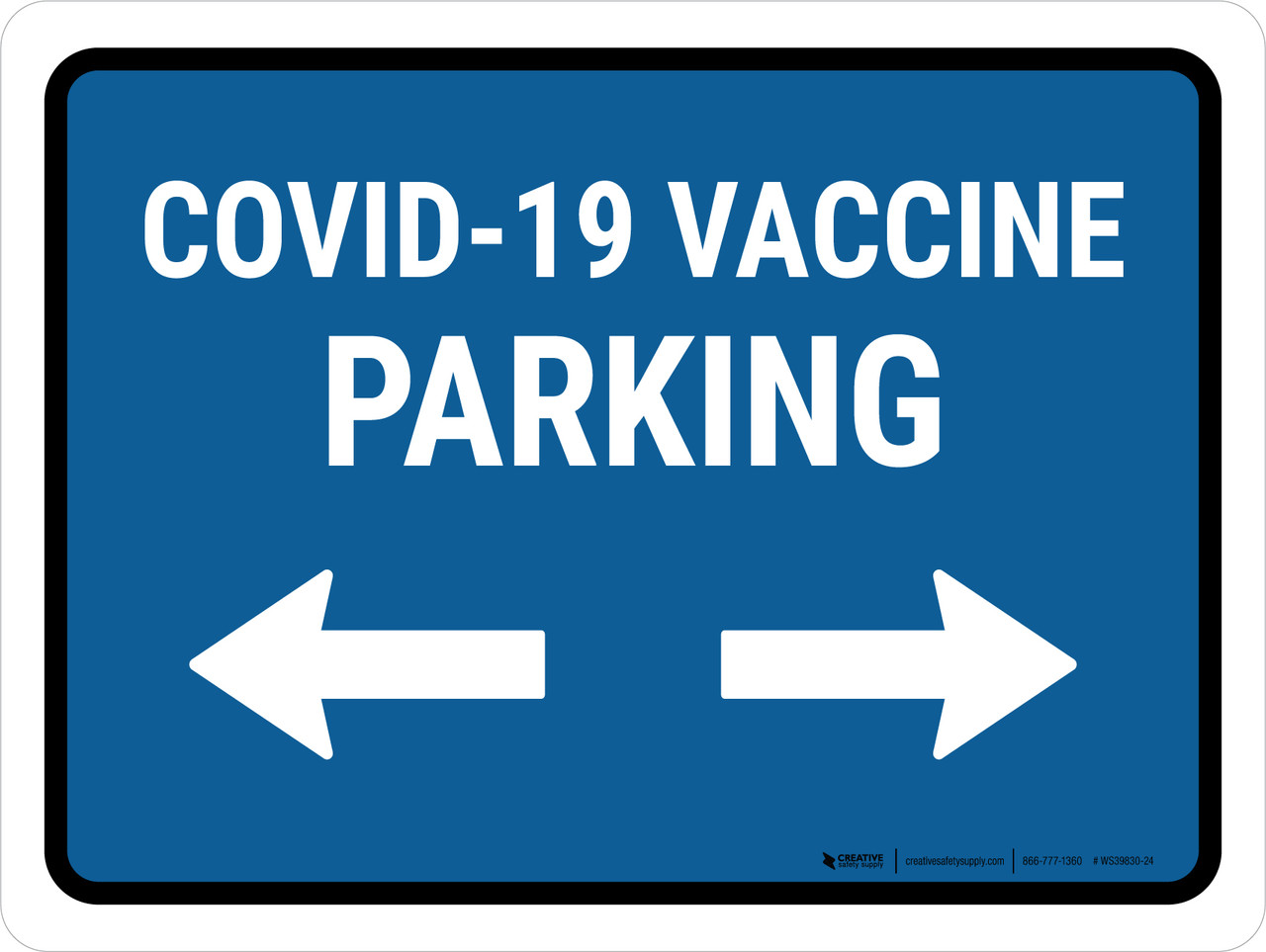 Covid-19 Vaccine Parking Bidirectional Arrow Landscape - Wall Sign ...