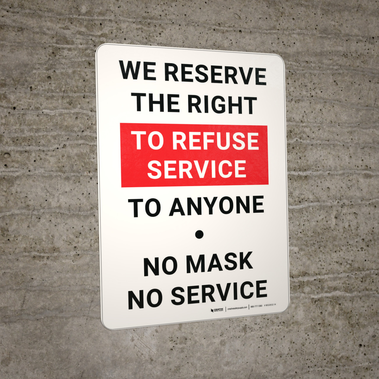 We Reserve the Right to Refuse Service Red - No Mask/No Service ...