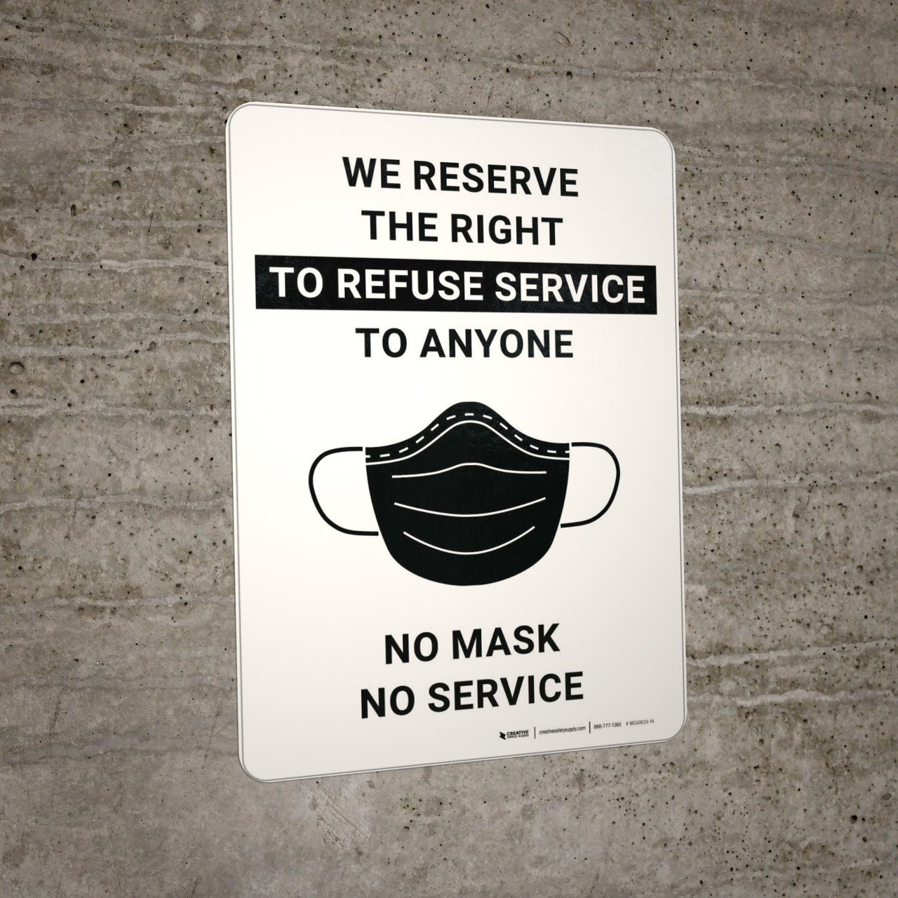 We Reserve the Right to Refuse Service - No Mask/No Service with Icon ...