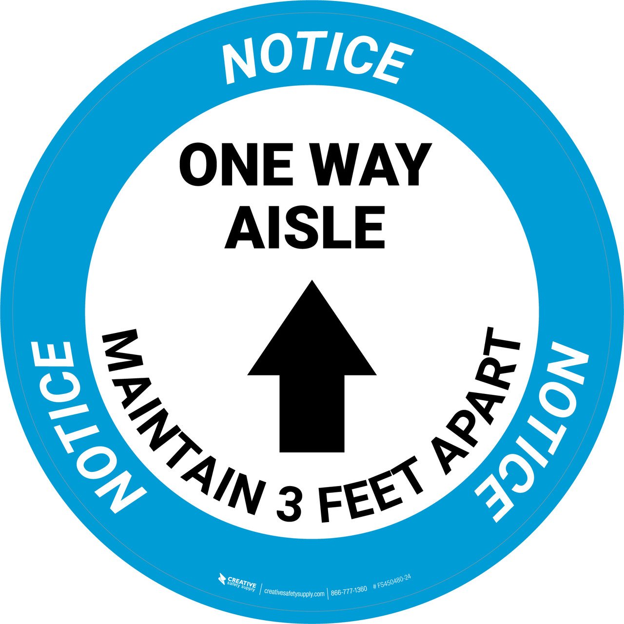 Notice One Way Aisle Maintain 3 Feet Apart with Arrow Circular - Floor Sign