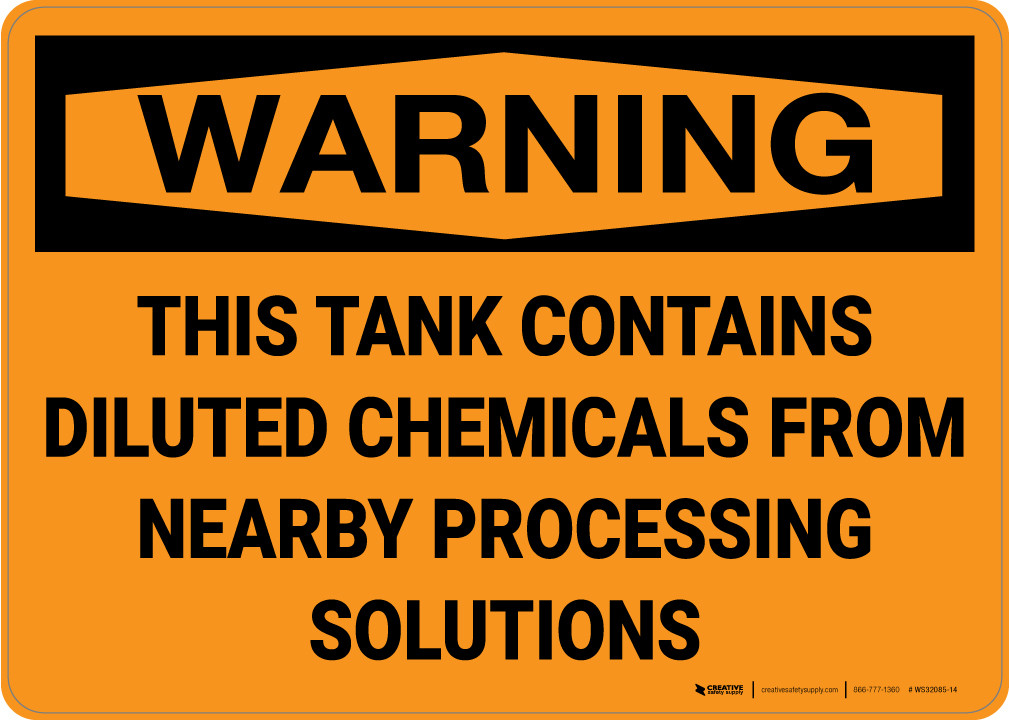 Hazard: This Tank Contains Diluted Chemicals - Wall Sign | Creative ...