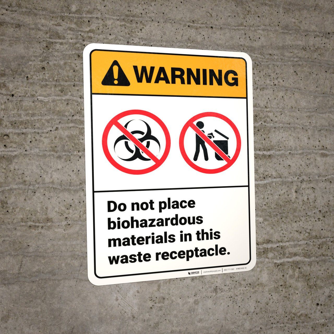 Warning: Do Not Place Biohazardous Materials in Waste Receptacle ANSI ...