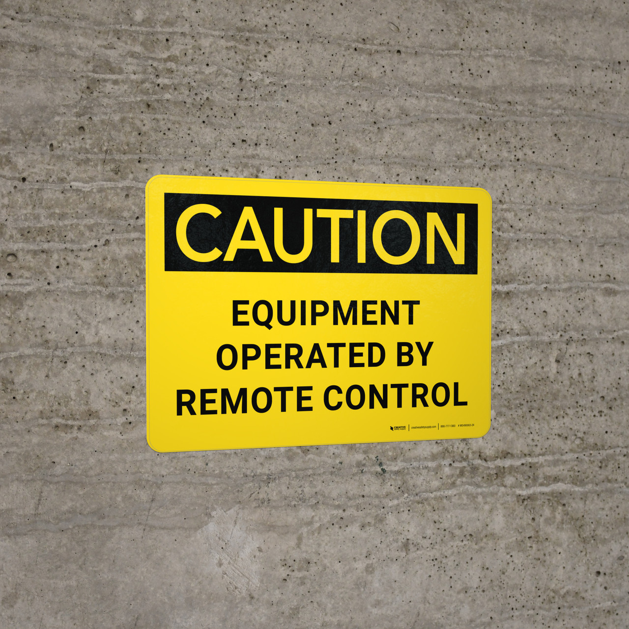 Caution: Equipment Operated By Remote Control Landscape - Wall Sign