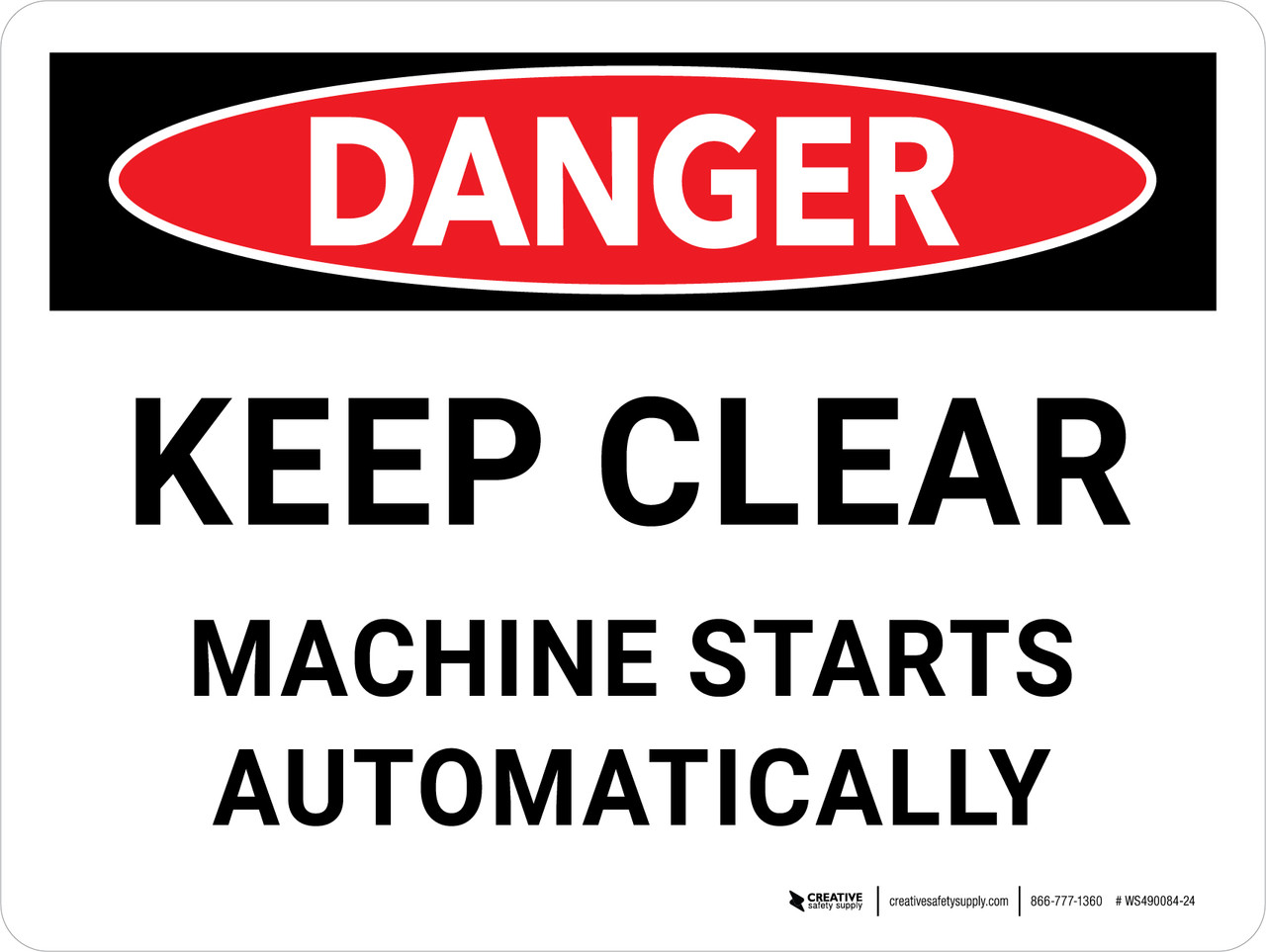 Danger: Keep Clear Machine Starts Automatically Landscape - Wall Sign