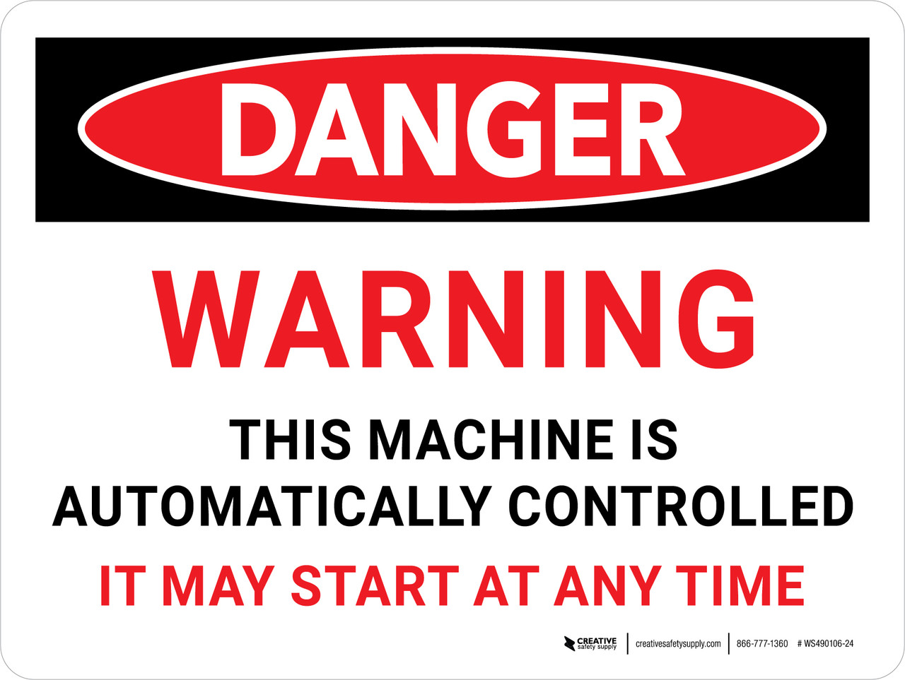 Danger: Warning: This Machine Is Automatically Controlled It May Start ...