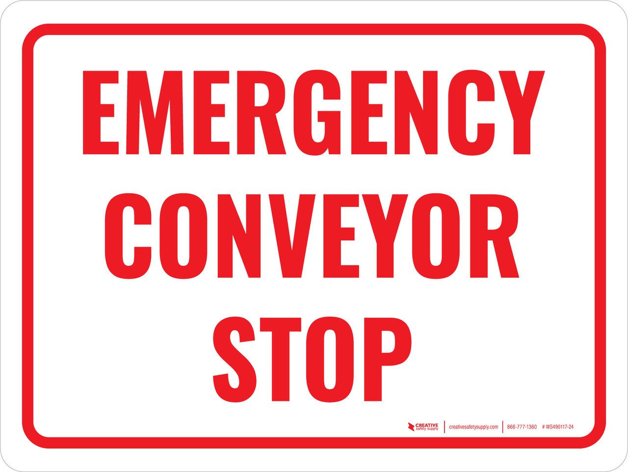 Emergency Conveyor Stop Landscape - Wall Sign | Creative Safety Supply