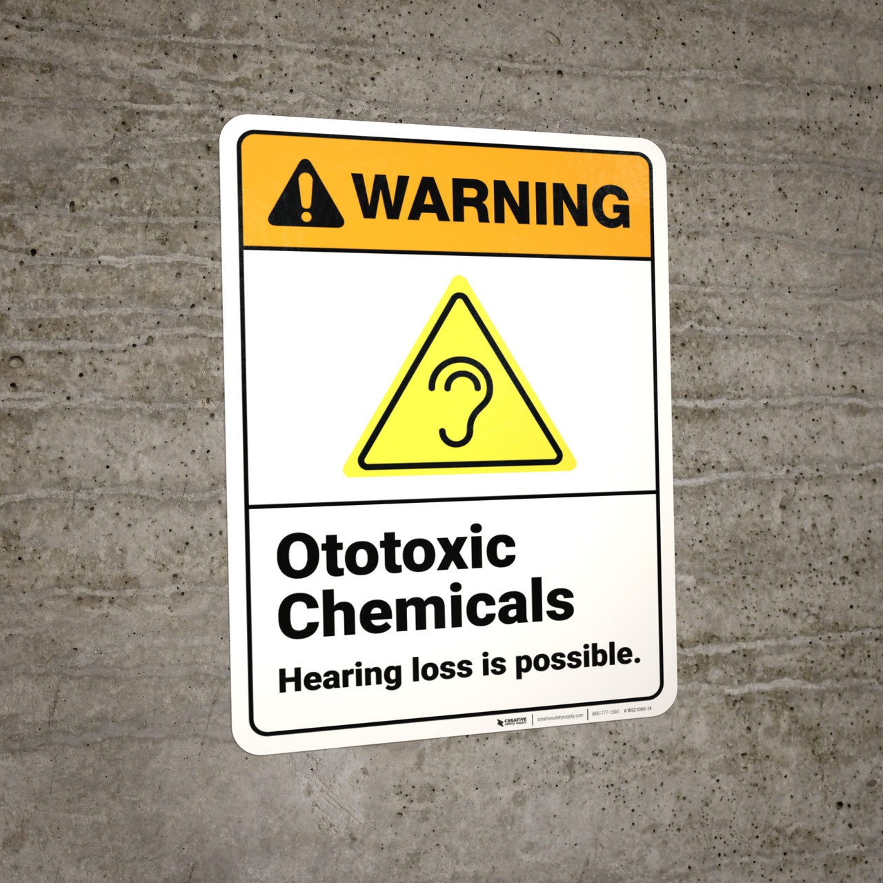 Warning: Ototoxic Chemicals Hearing Loss Possible ANSI - Wall Sign ...