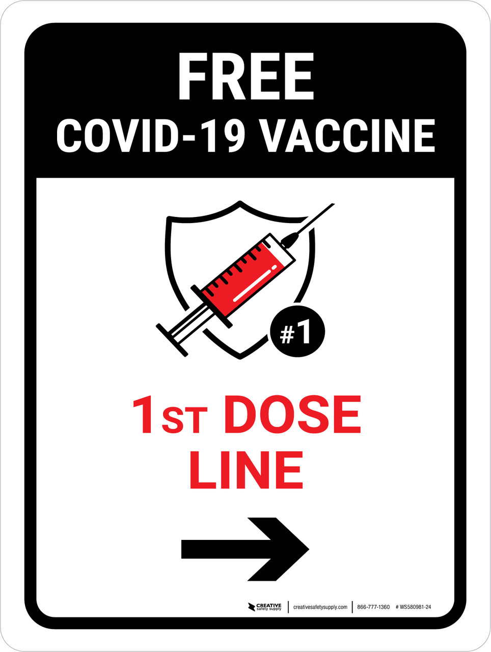 Free Covid-19 Vaccine 1st Dose Right Arrow Portrait - Wall Sign