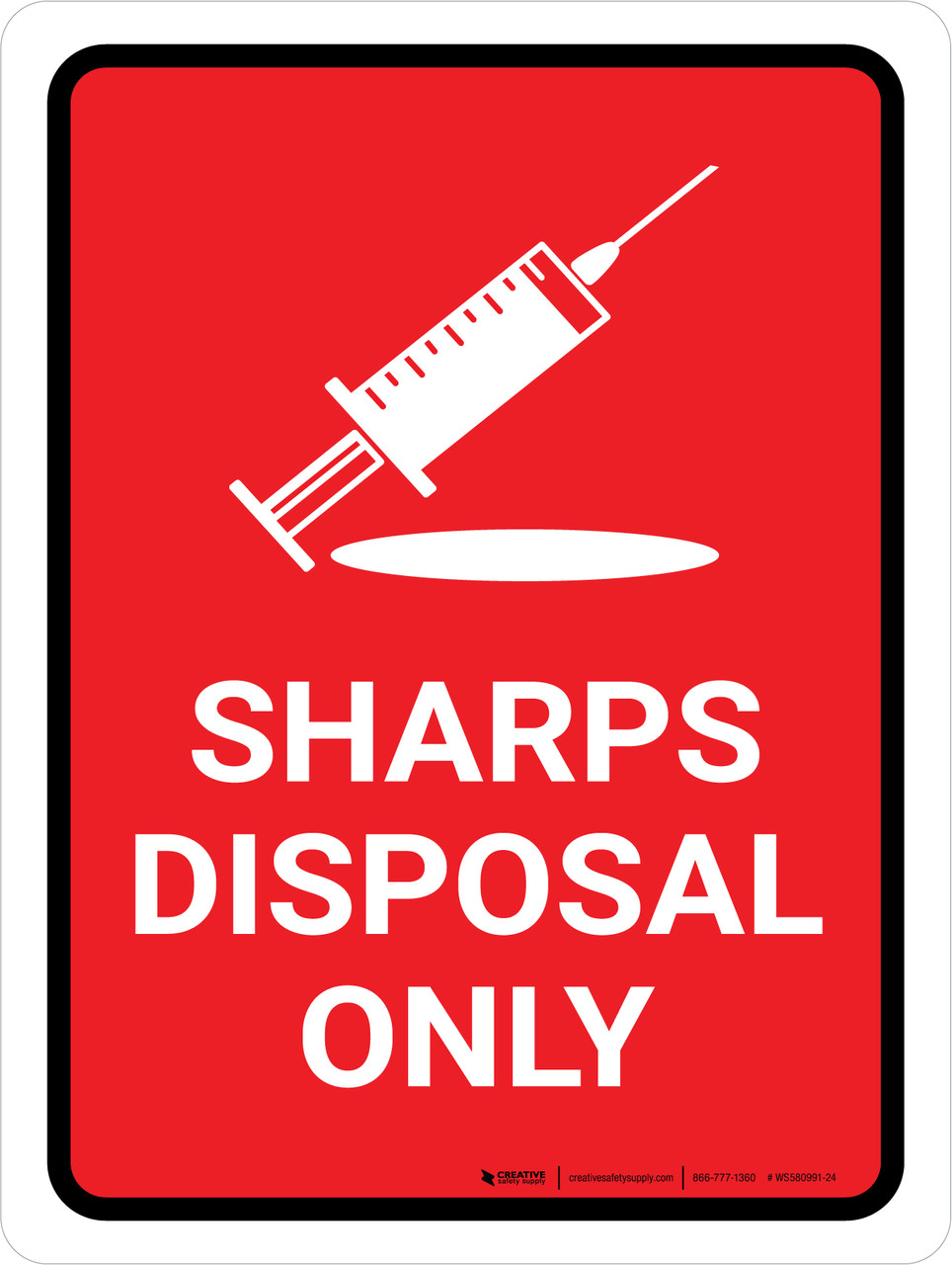 Sharps Disposal Only Red Portrait - Wall Sign