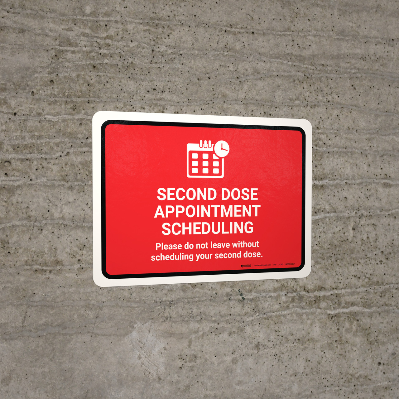 Second Dose Appointment Scheduling Please Do Not Leave Landscape - Wall ...
