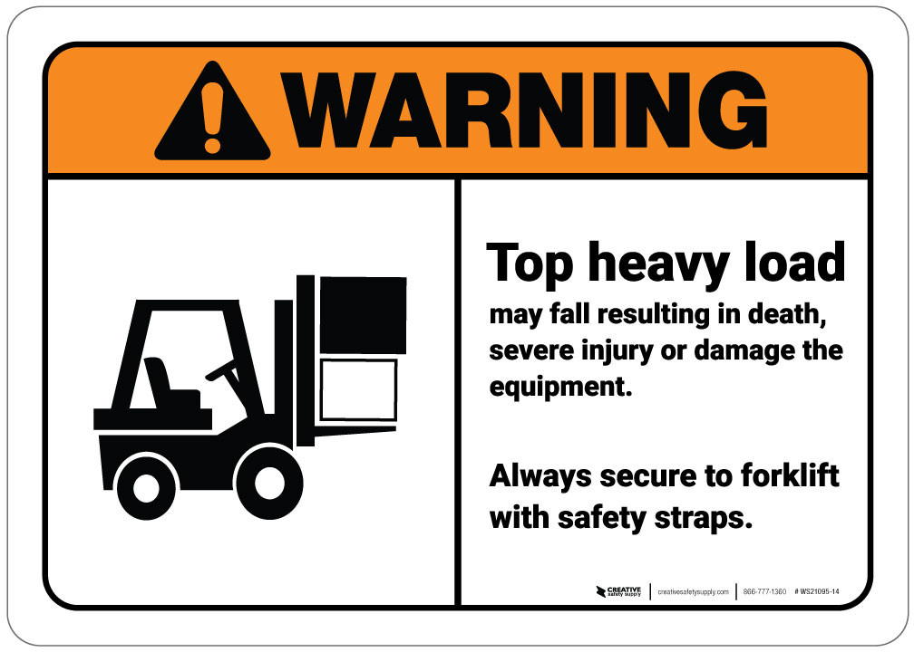 Warning: Top Heavy Load Forklift Safety ANSI - Wall Sign | Creative ...