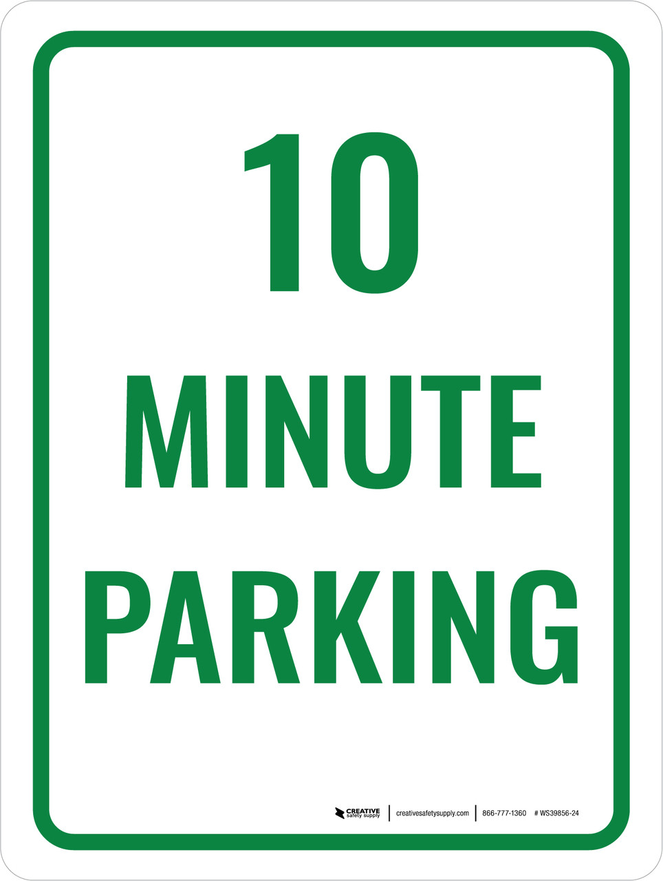 10 Minute Parking Portrait - Wall Sign