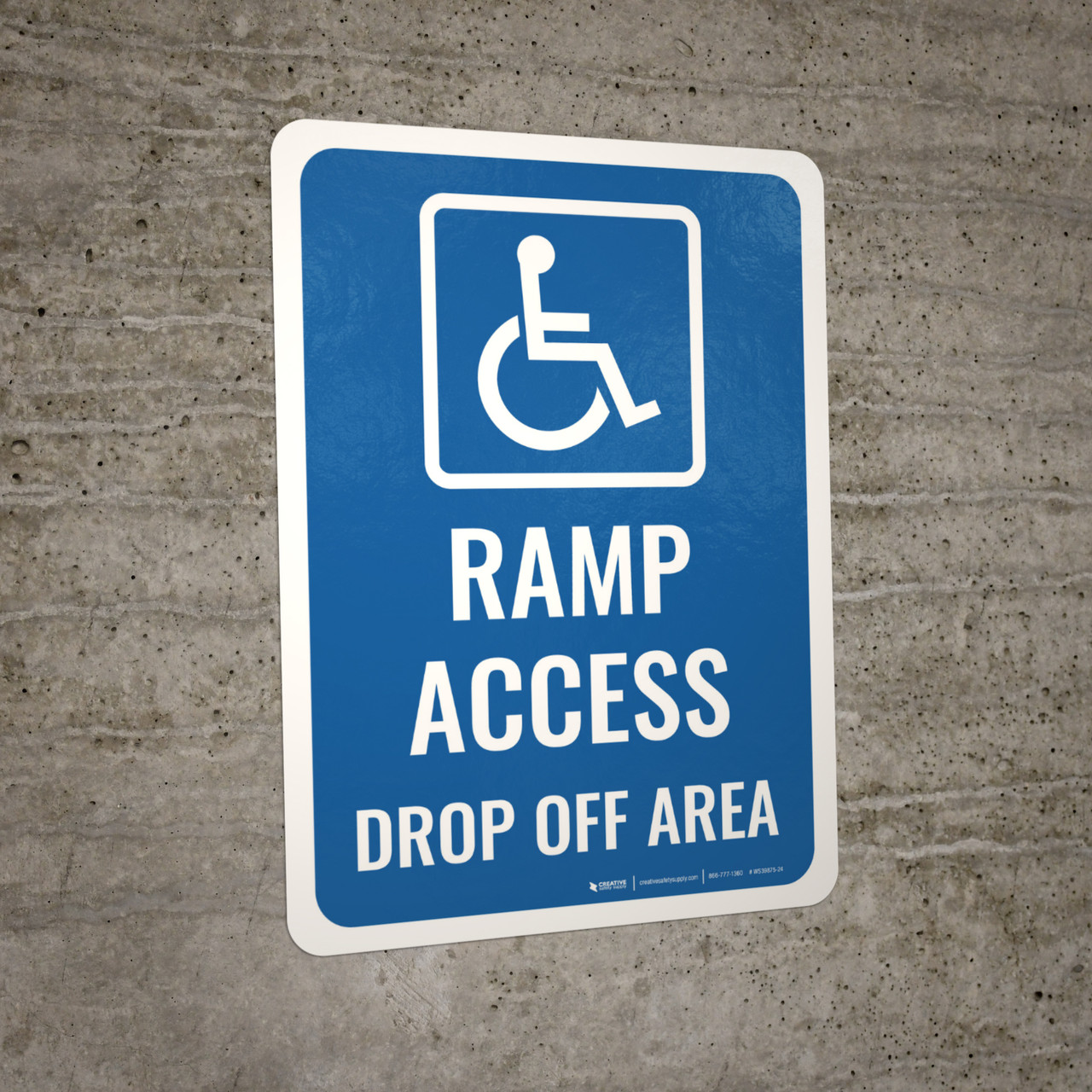 Accessible Ramp Access Drop Off Portrait - Wall Sign