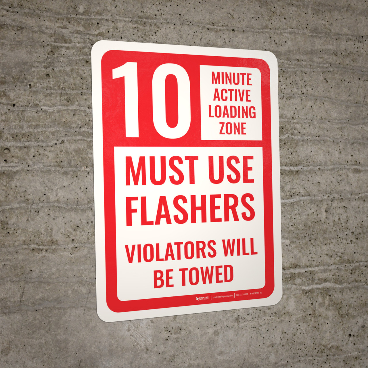 Active Loading Zone Use Flashers Portrait - Wall Sign