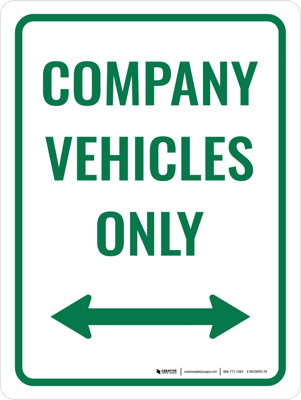 Company Vehicles Only Sign (Doubled Arrow) Portrait - Wall Sign ...