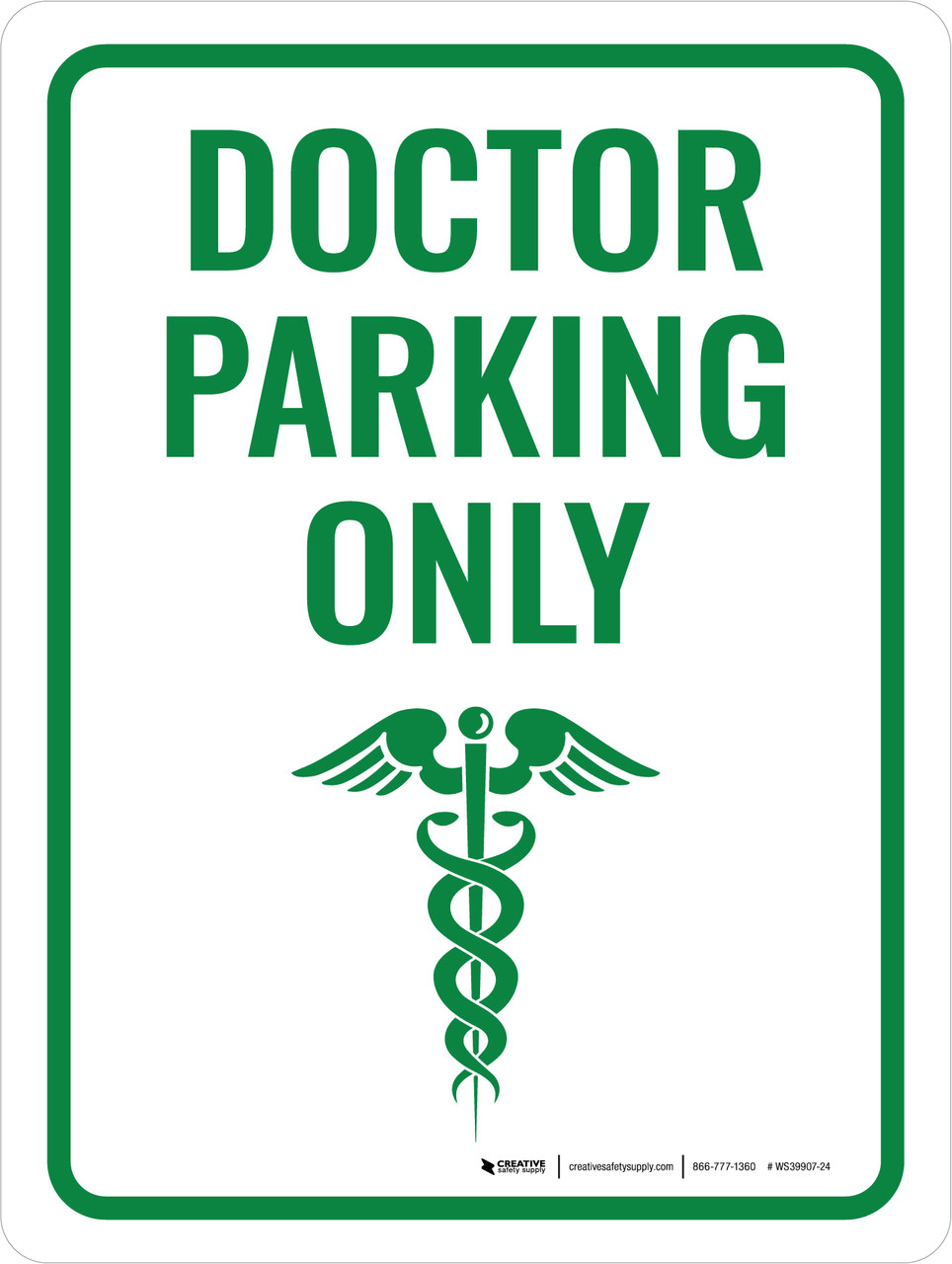 Doctor Parking Only with Graphic Portrait - Wall Sign | Creative Safety ...