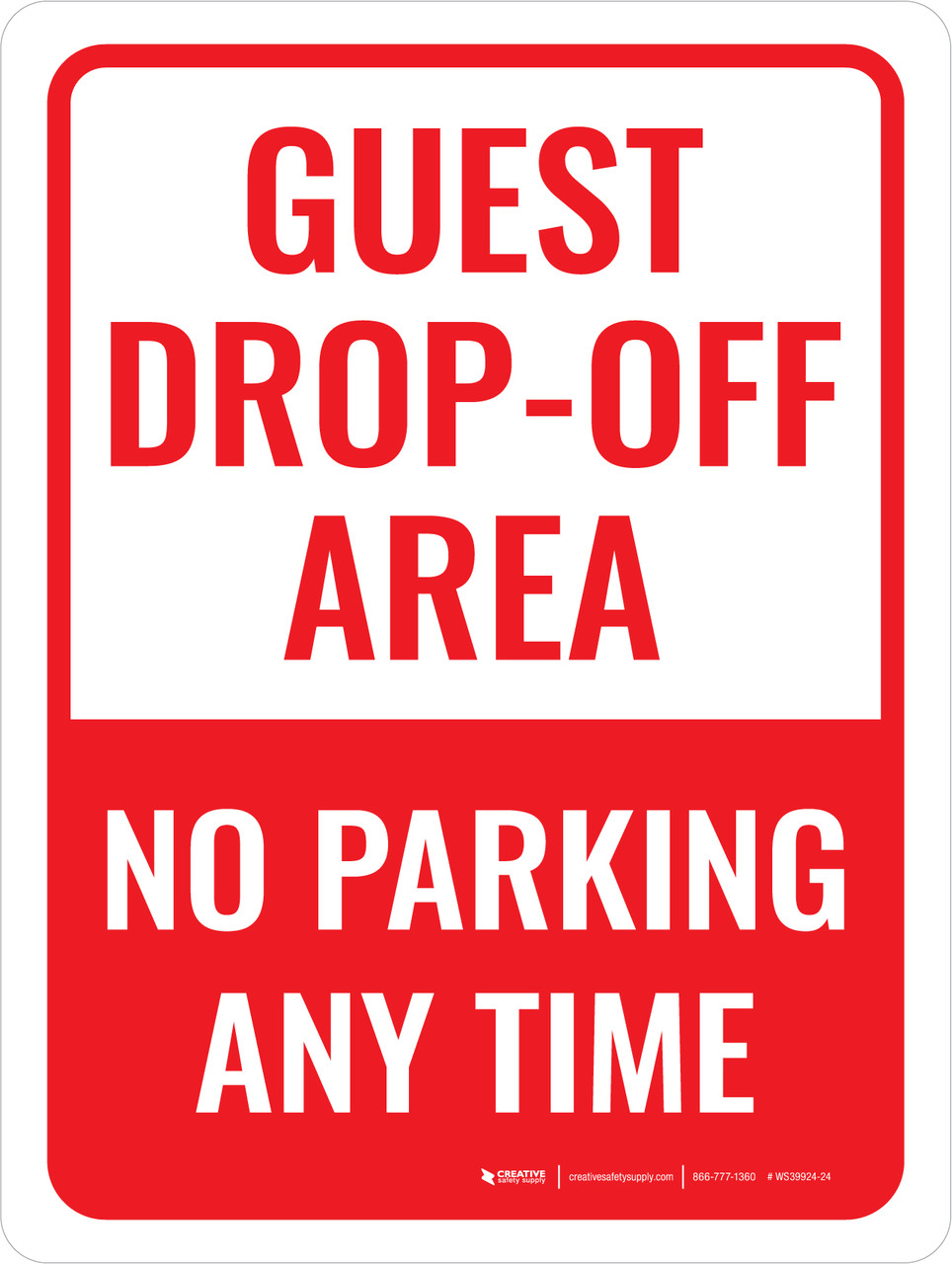 Guest Drop-Off Area No Parking Portrait - Wall Sign | Creative Safety ...