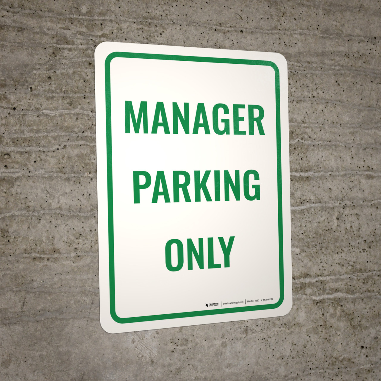 Manager Parking Only Portrait - Wall Sign | Creative Safety Supply