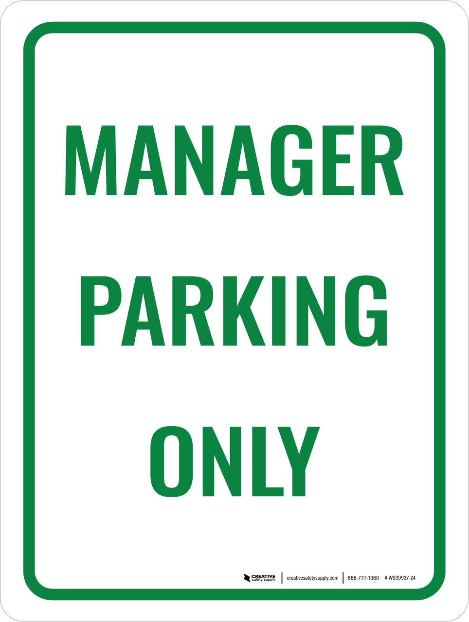 Manager Parking Only Portrait - Wall Sign | Creative Safety Supply