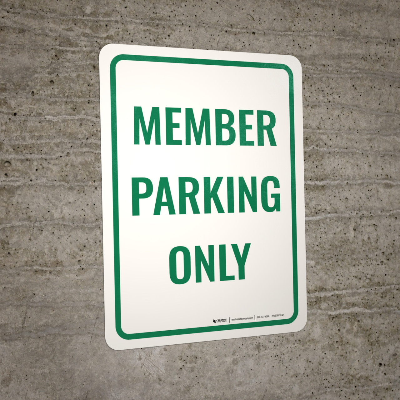 Member Parking Only Portrait - Wall Sign | Creative Safety Supply