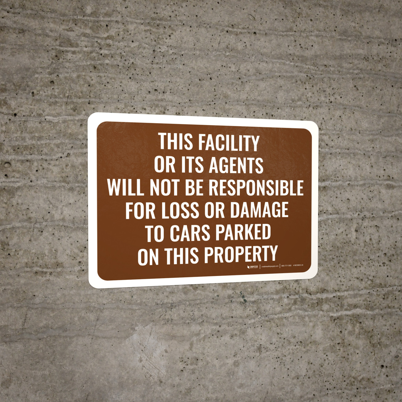 Not Responsible For Loss or Damage Landscape - Wall Sign | Creative ...