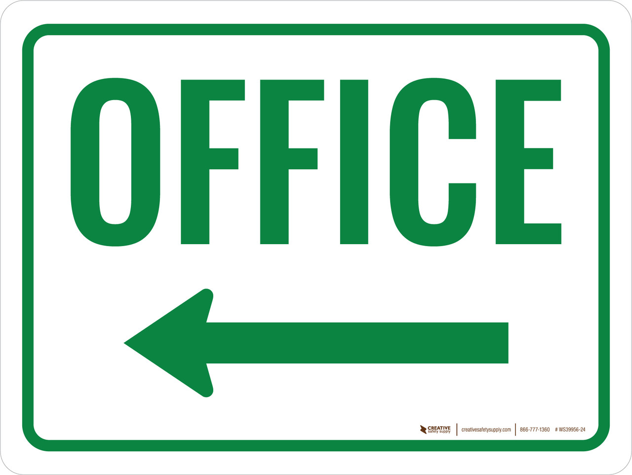 Office (Left Arrow) Landscape - Wall Sign | Creative Safety Supply