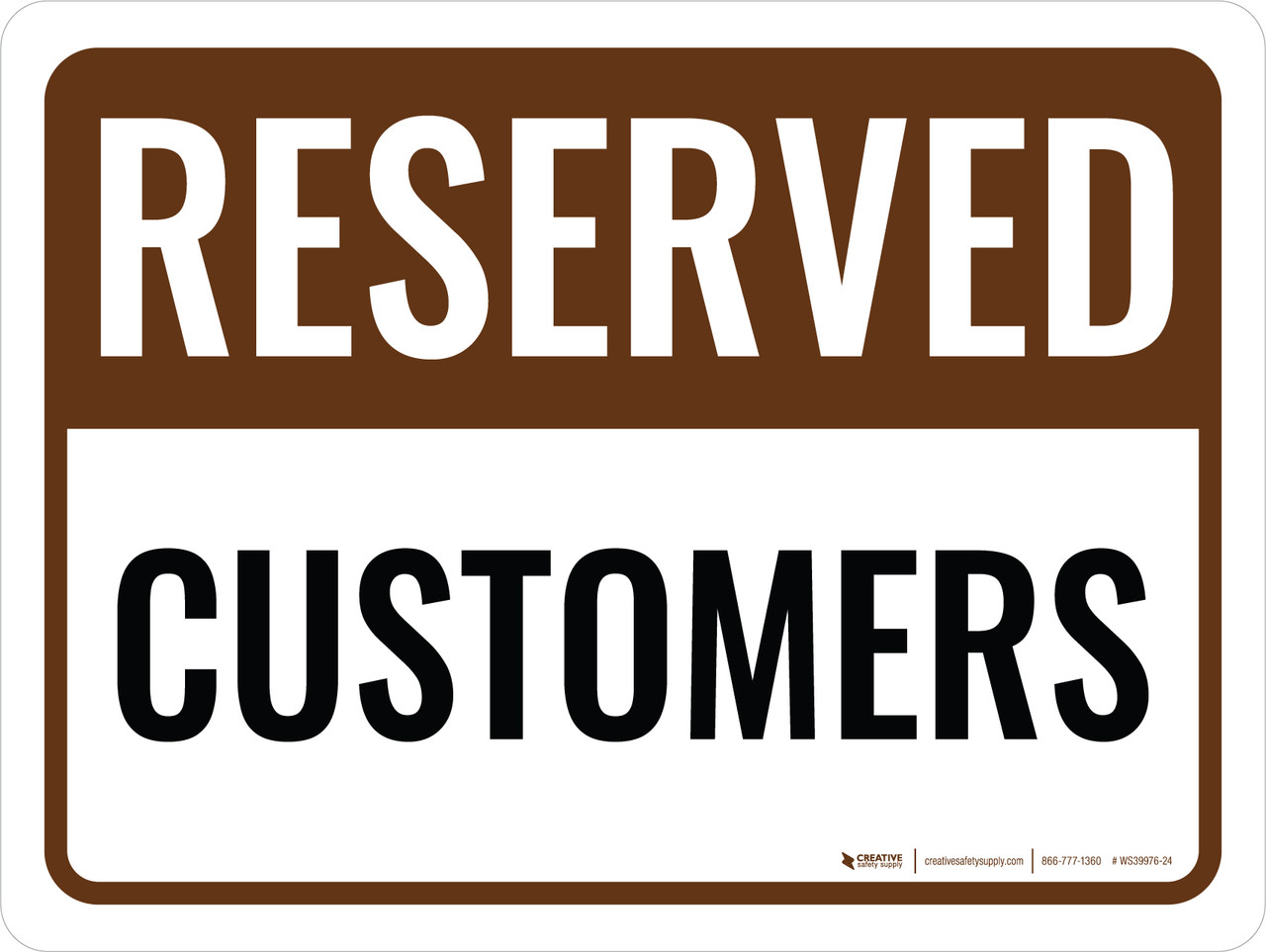Reserved Customers Landscape - Wall Sign
