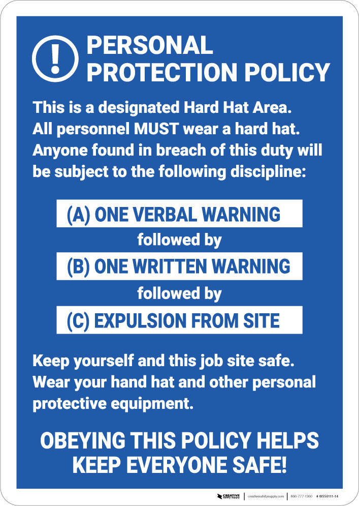 Warning: Personal Protection Policy Job Site Safety - Wall Sign