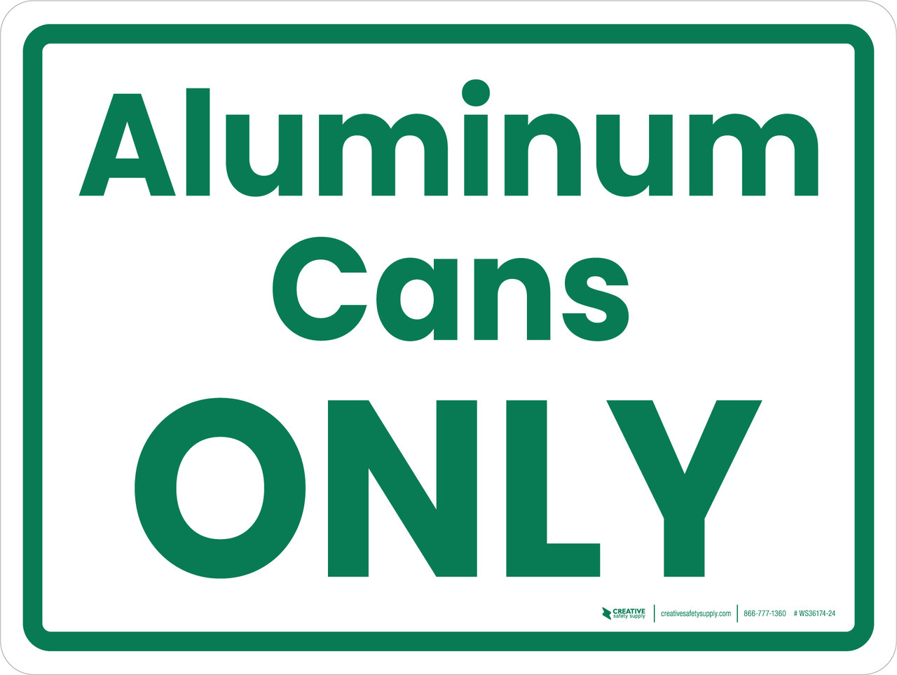 Cans Only Sign