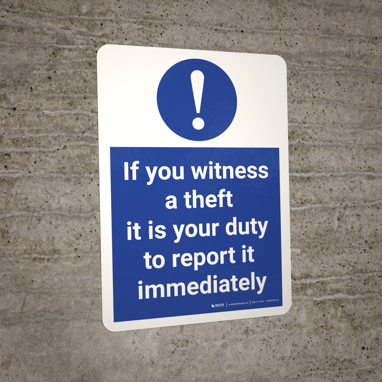 If You Witness A Theft It Is Your Duty To Report It Immediately Stock ...