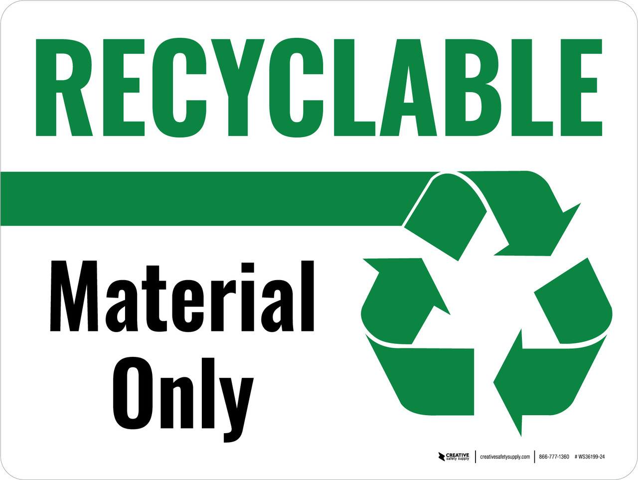 Recyclable Material Only Green with Icon Landscape - Wall Sign