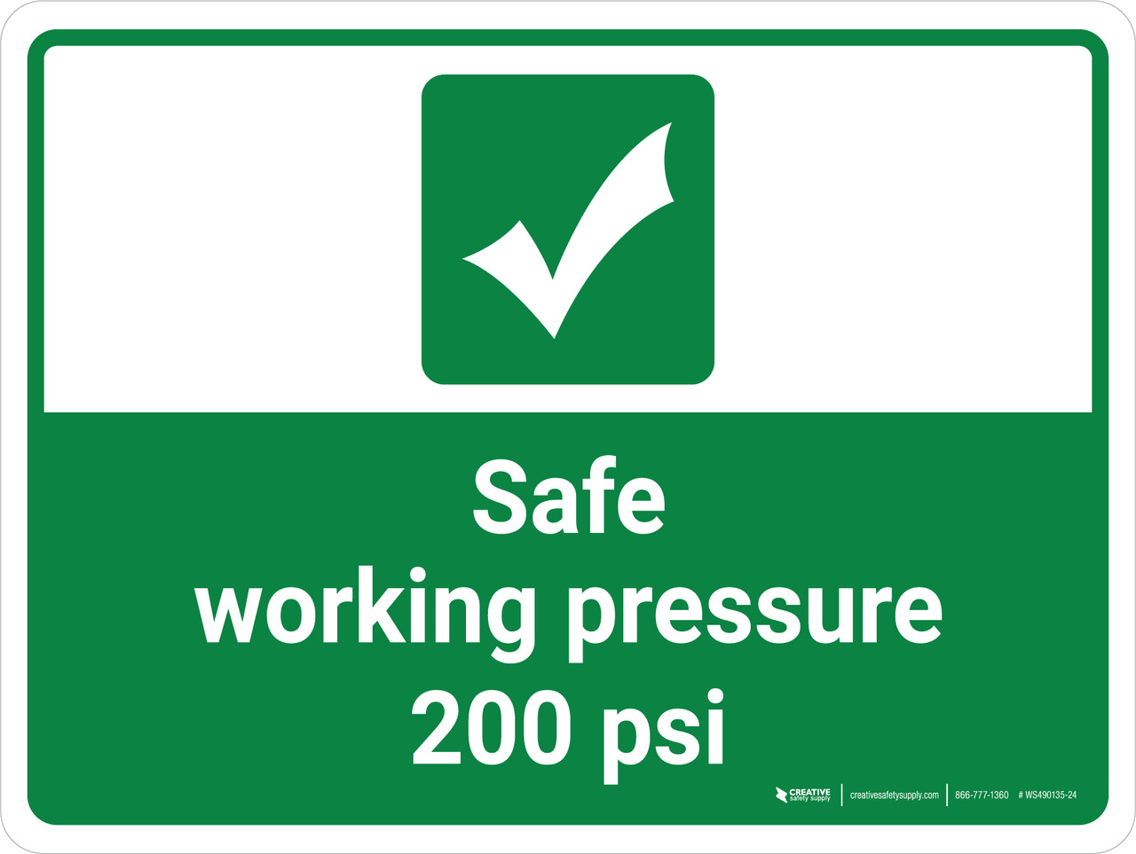 Safe Working Pressure 200 psi Landscape - Wall Sign
