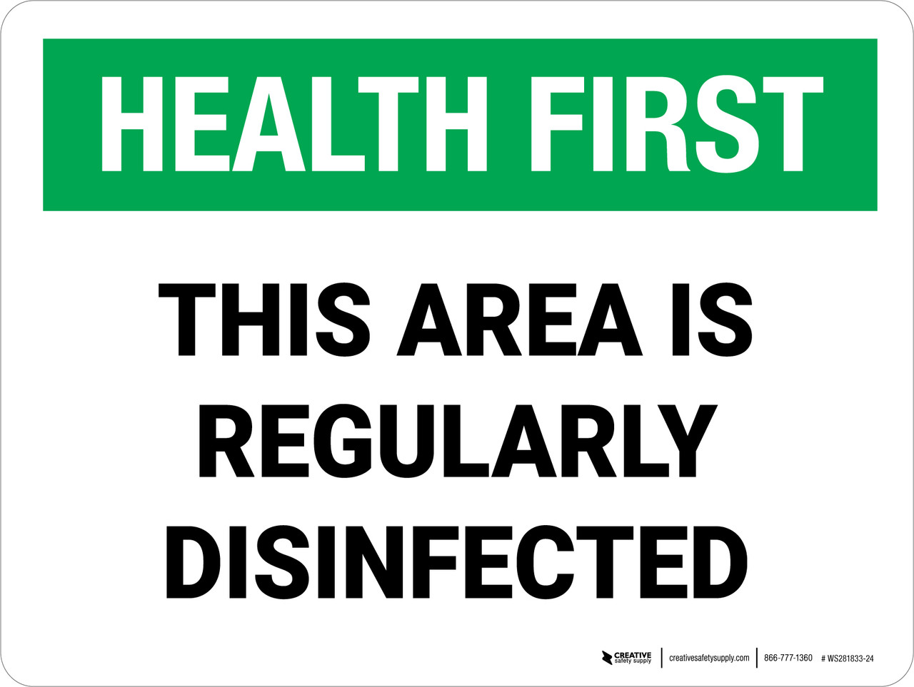 Health First - This Area Is Regularly Disinfected - Wall Sign