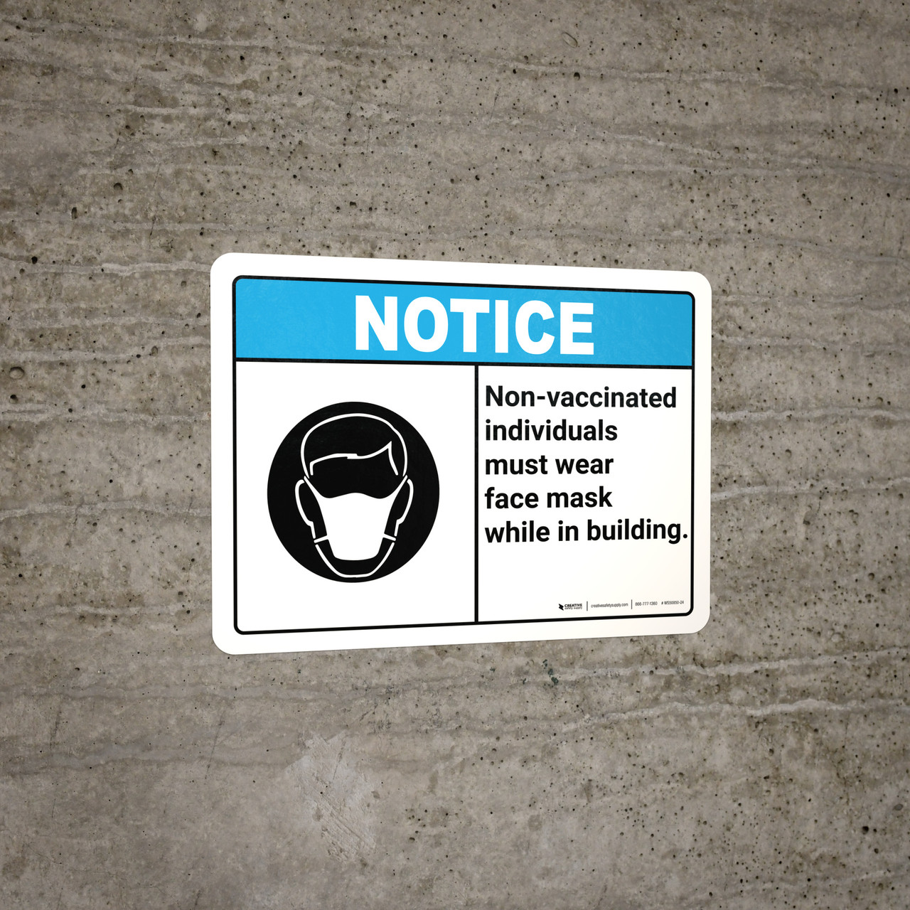 Notice Non-Vaccinated Individuals Must Wear Face Mask When In Building ...