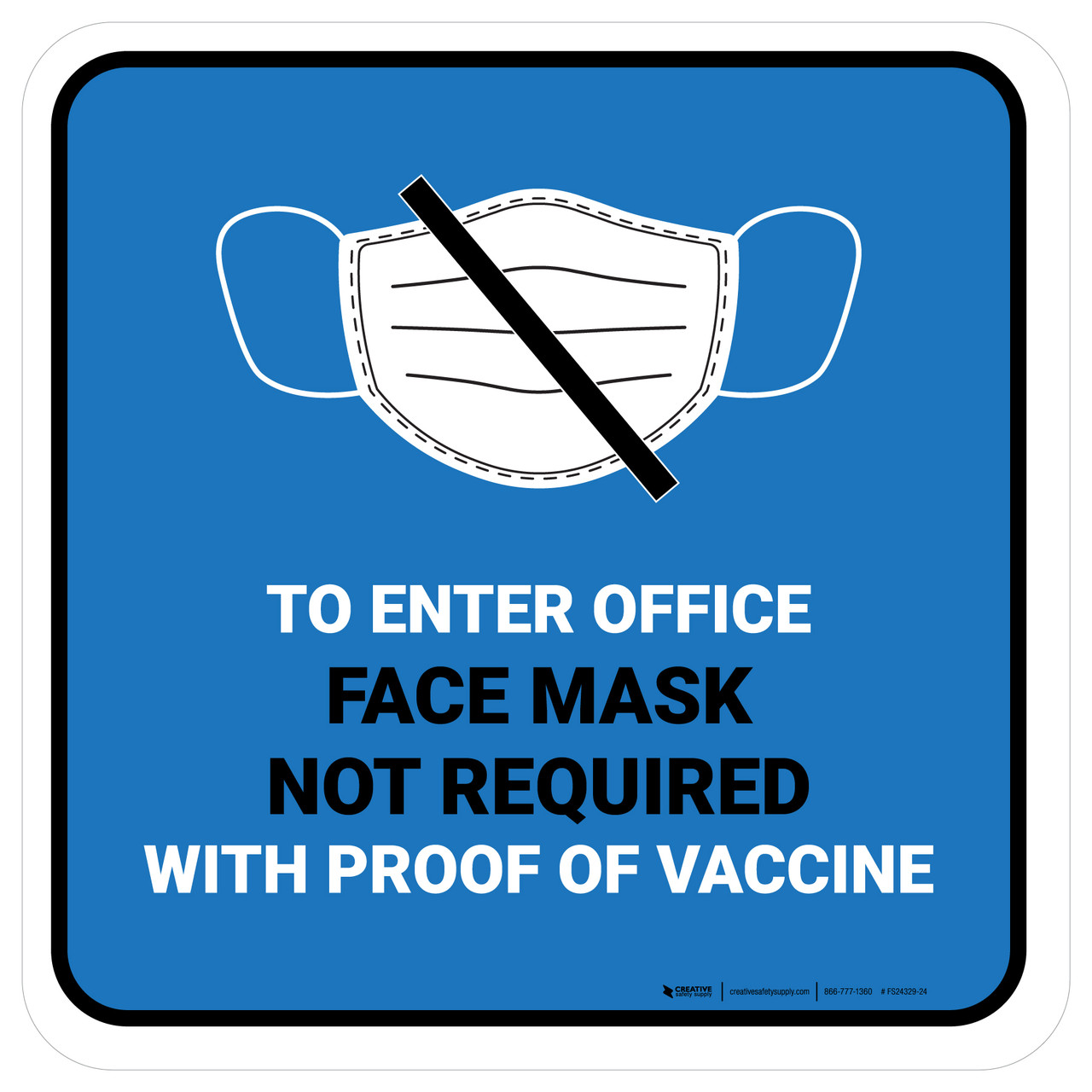 Face Mask Not Required with Proof of Vaccine To Enter Office with Icon ...