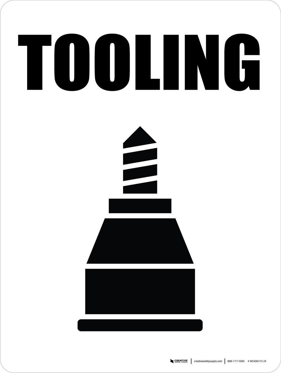 Tooling with Icon Portrait - Wall Sign | Creative Safety Supply