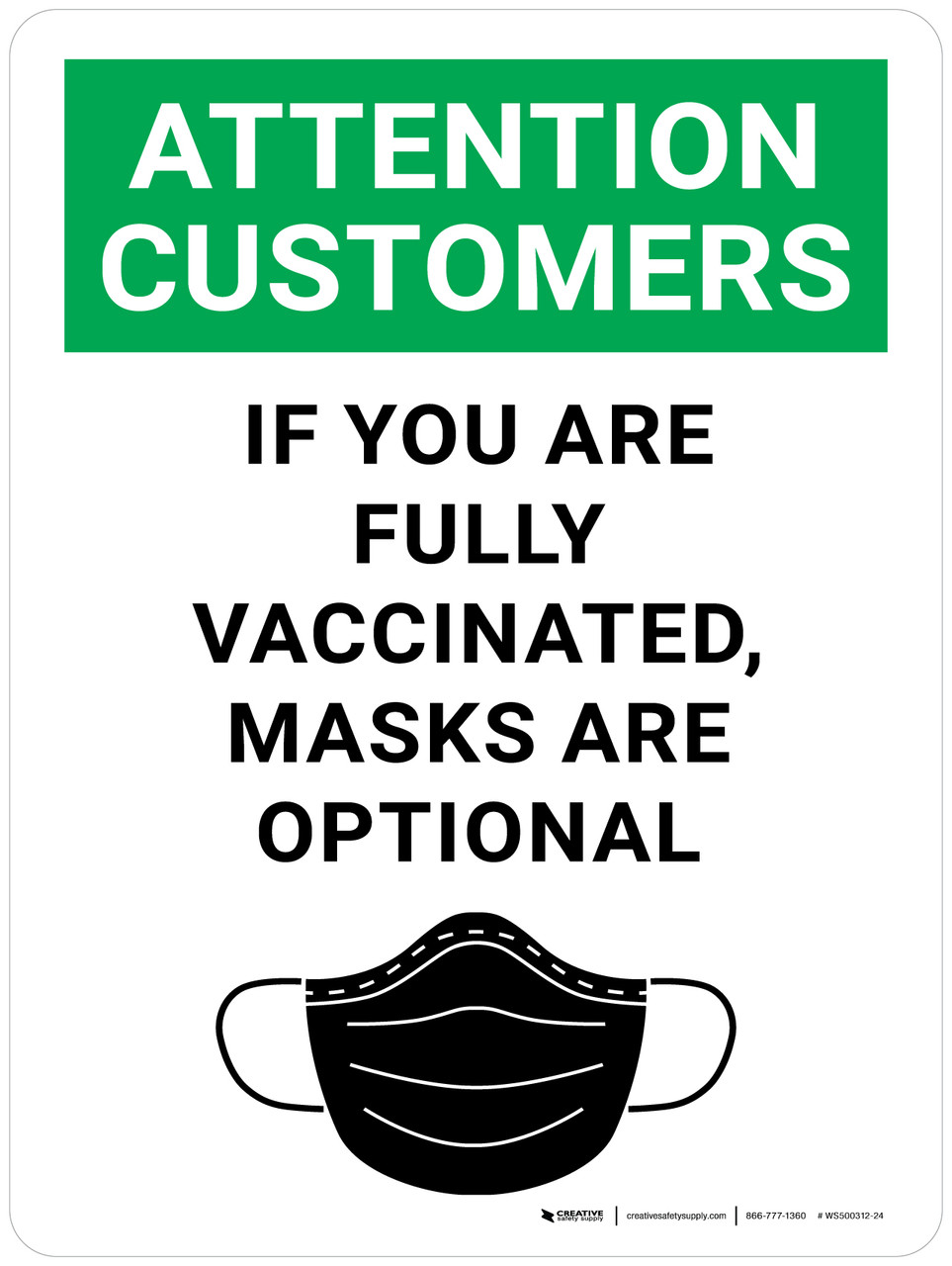 Attention: Customers If You Are Fully Vaccinated Masks Are Optional ...