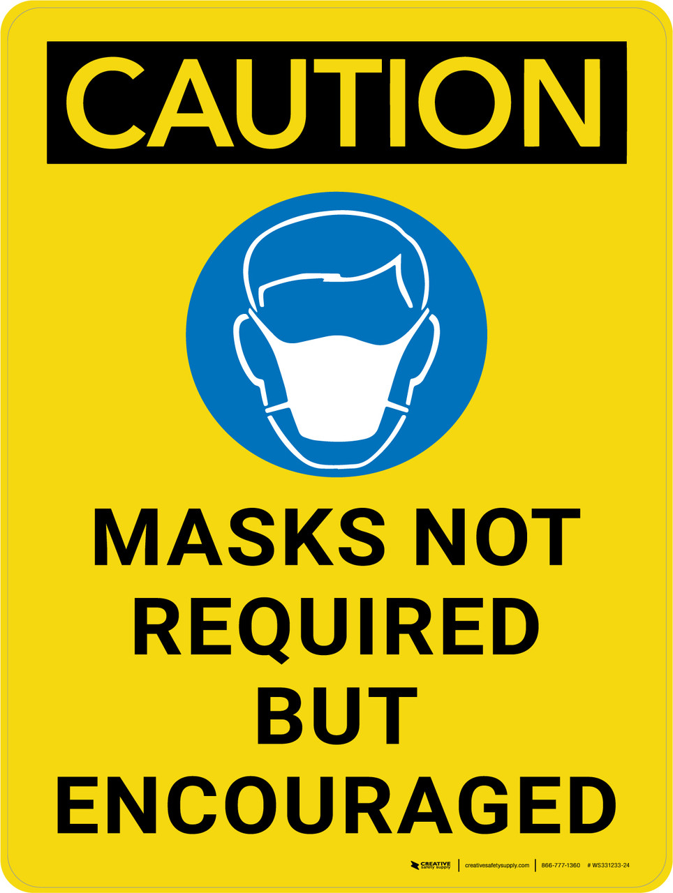 Caution: Masks Not Required But Encouraged With Icon - Wall Sign ...